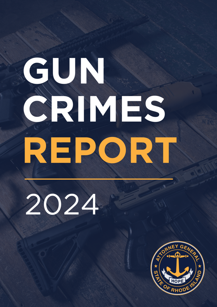 Annual Gun Crimes Report | Rhode Island Attorney General's Office